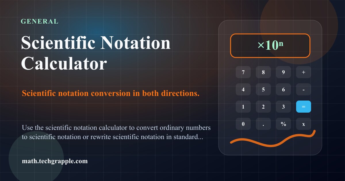 Scientific Notation Calculator - Convert Standard & E-Notation